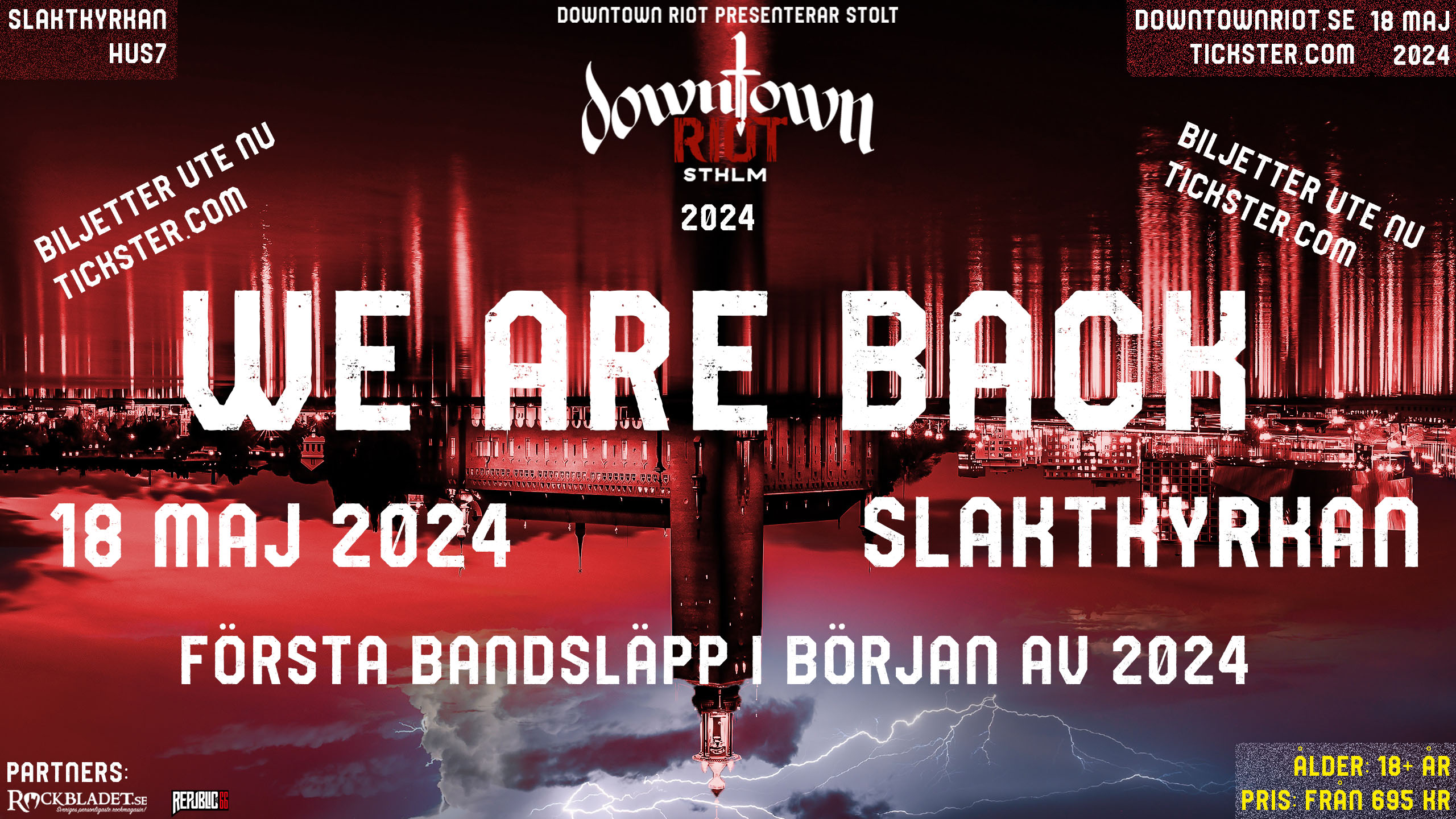 WE ARE BACK - DOWNTOWN RIOT 2024 - ROCKBLADET.SE